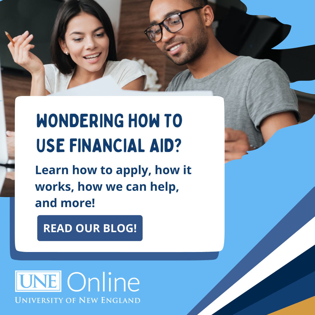 Understanding Financial Aid at UNE Online | UNE Online