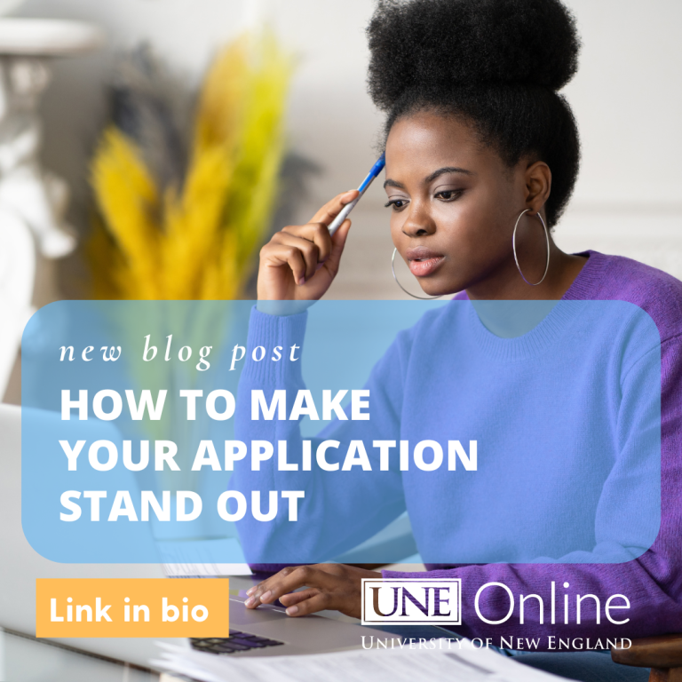 4 Tips to Make Your Application Stand Out! | UNE Online